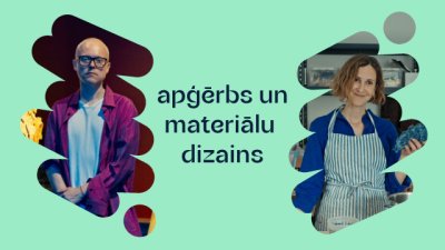 APĢĒRBS un MATERIĀLU DIZAINS | Misija latvietis #7